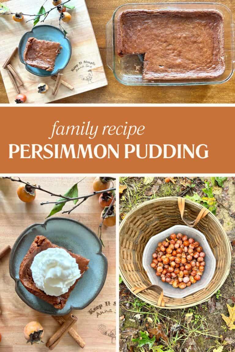 Made from Scratch Persimmon Pudding: An Old Fashioned Recipe - Keep It ...